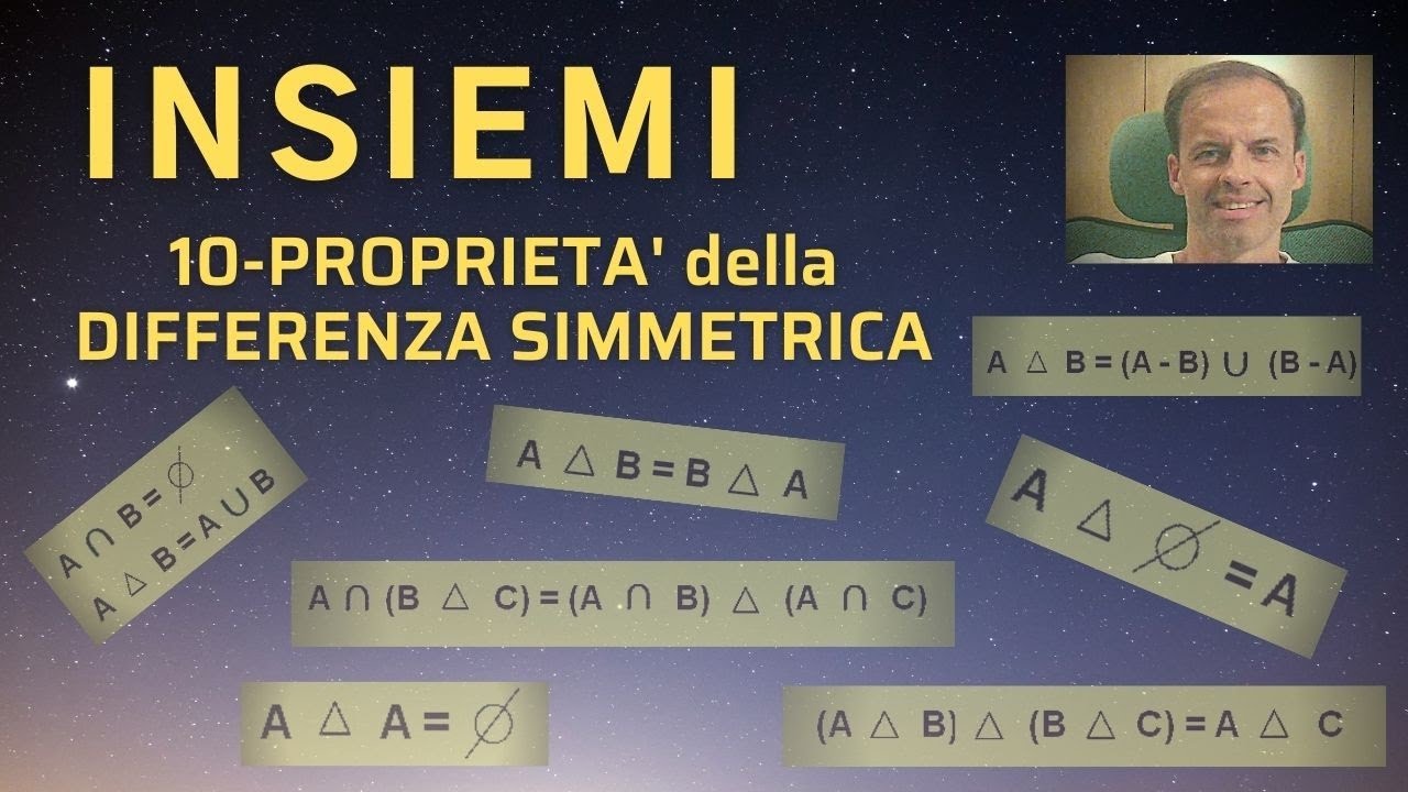 10.PROPRIETA' DELLA DIFFERENZA SIMMETRICA TRA INSIEMI - YouTube