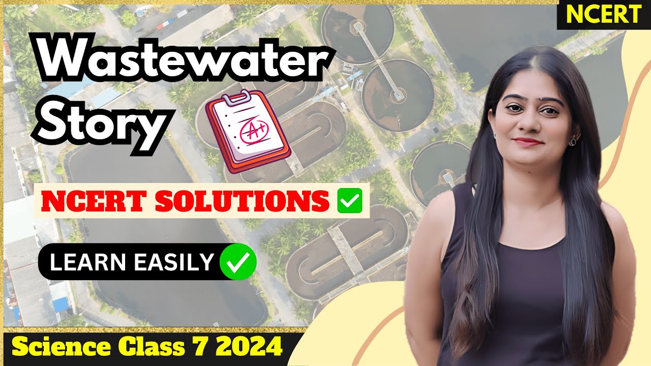 Very Easy | Wastewater story class 7 questions with answers NCERT - YouTube