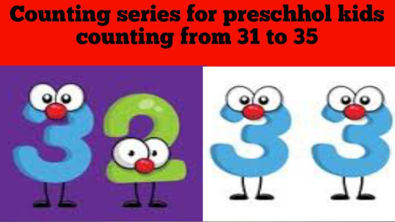 counting from 31 to 35 - YouTube