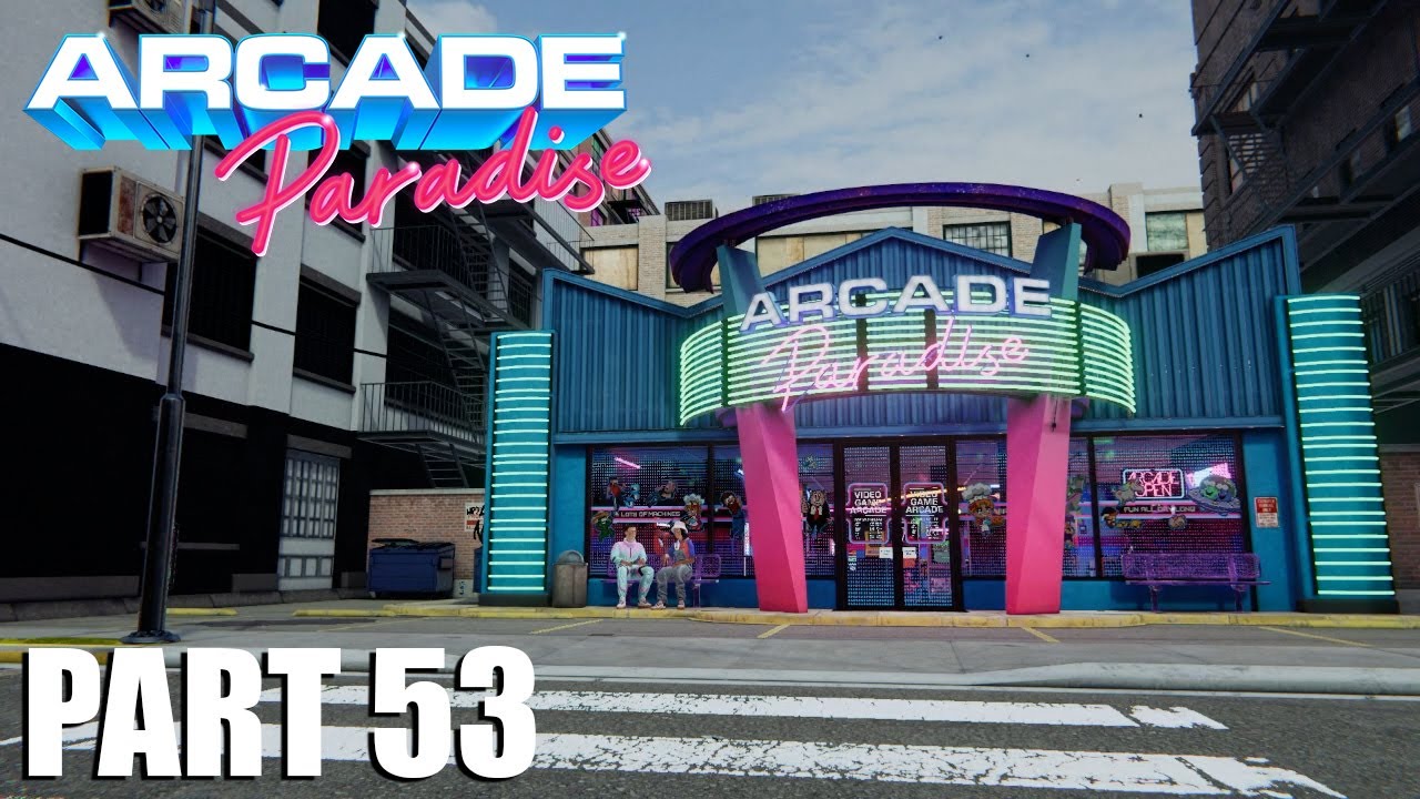 My Final Arcade Paradise! - Arcade Paradise - Episode 53 - YouTube
