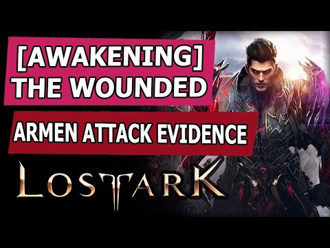 Lost Ark - Awakening The Wounded Pilgrim Look for evidence where Armen ...