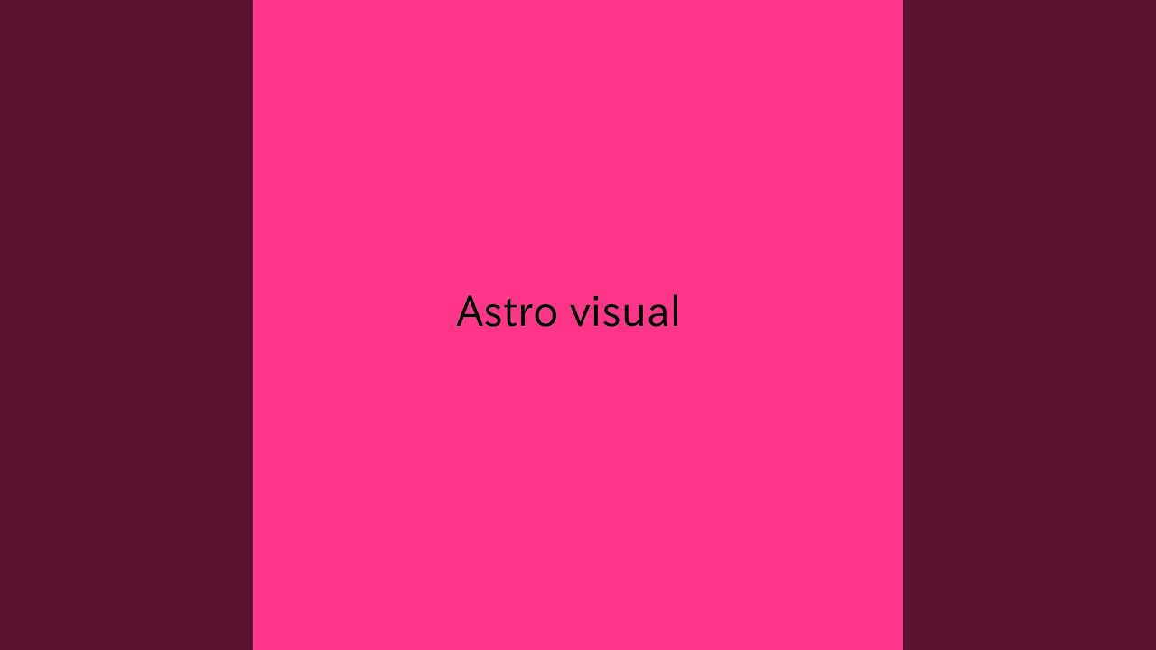 Astro visual - YouTube