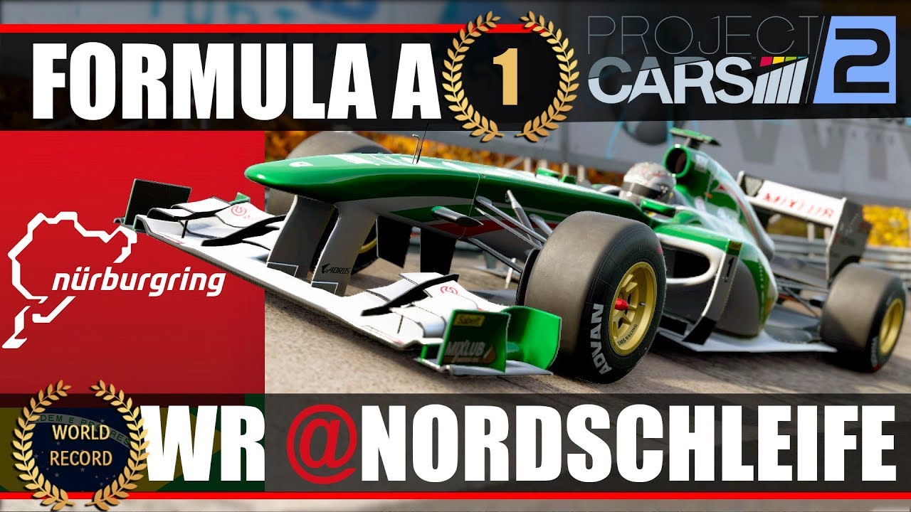 1º DO MUNDO @ Nordschleife Formula A (Project CARS 2) - YouTube