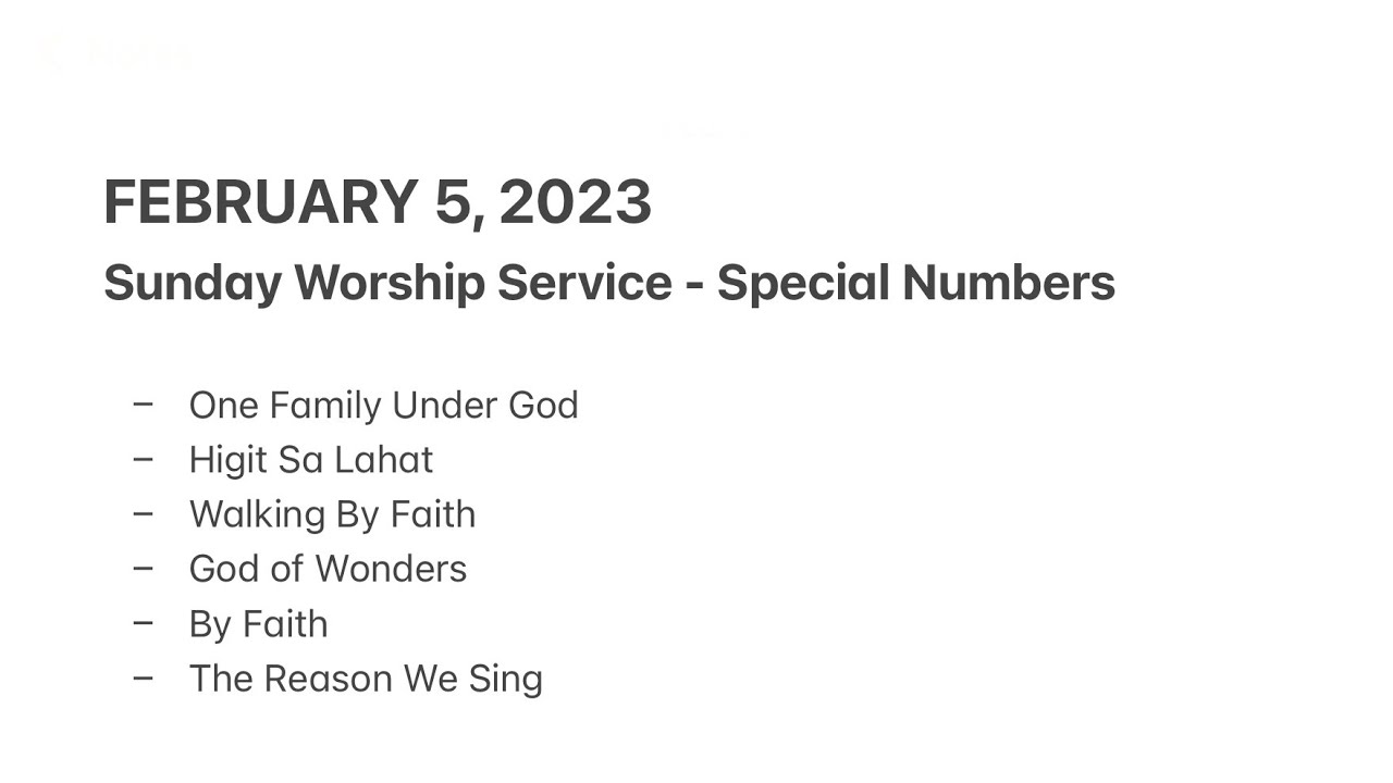 2/05/23 - Sunday Worshi Special Numbers - One Family Under God, Higit ...