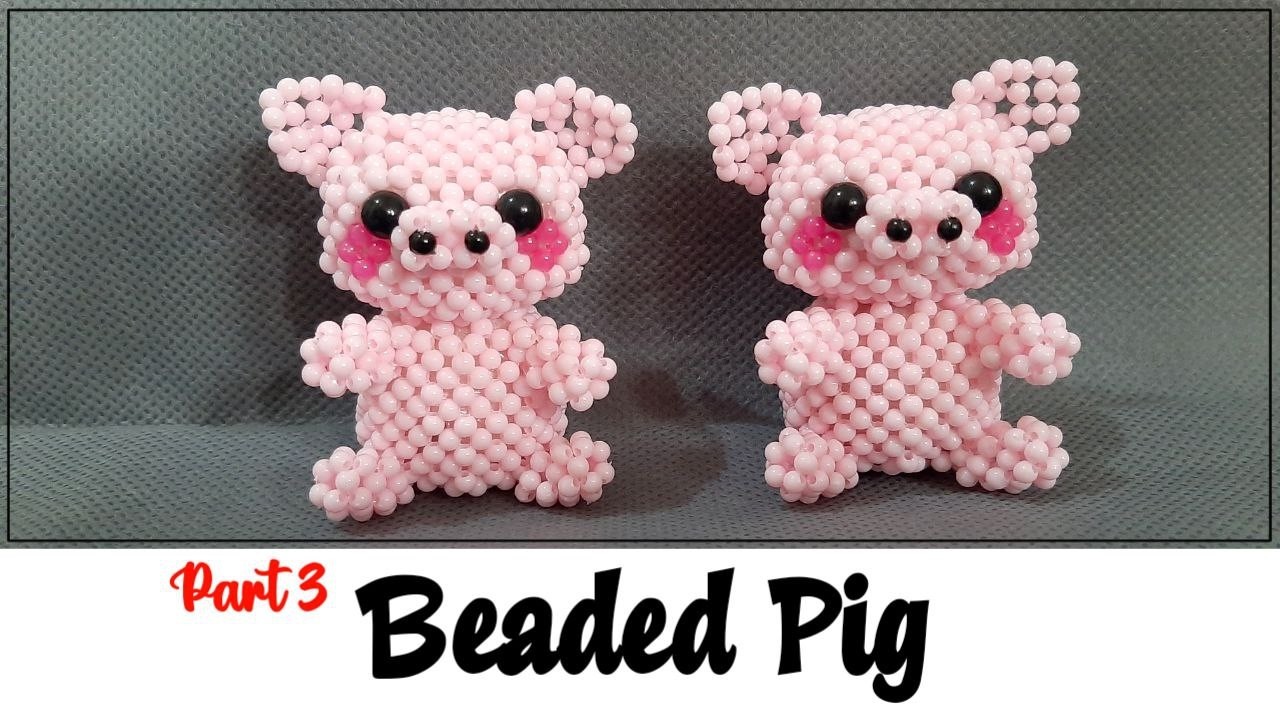 Beaded Pig Doll Tutorial Part 3 | DIY BEADS | Tutorial Boneka Babi dari ...
