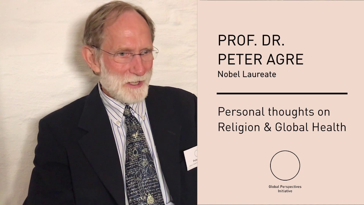 Global Health and the role of Religion | Prof. Dr. Peter Agre - YouTube