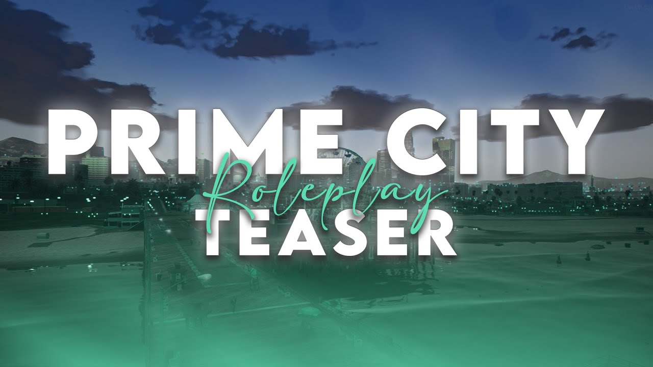 PRIME CITY ROLEPLAY | TEASER | 21 JULY 2024 #pcrp #gta5roleplay # ...