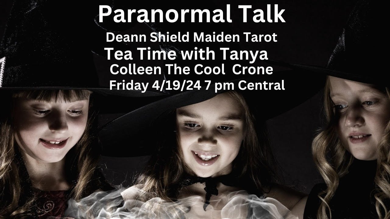 Paranormal Talk with Deann, Tanya and Colleen - YouTube