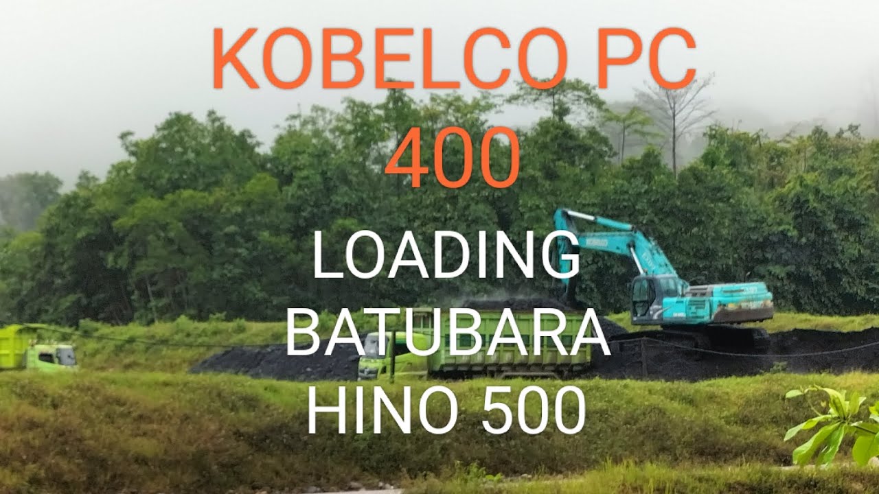 Exca Kobelco400 Loading Batubara+Hino500 - YouTube