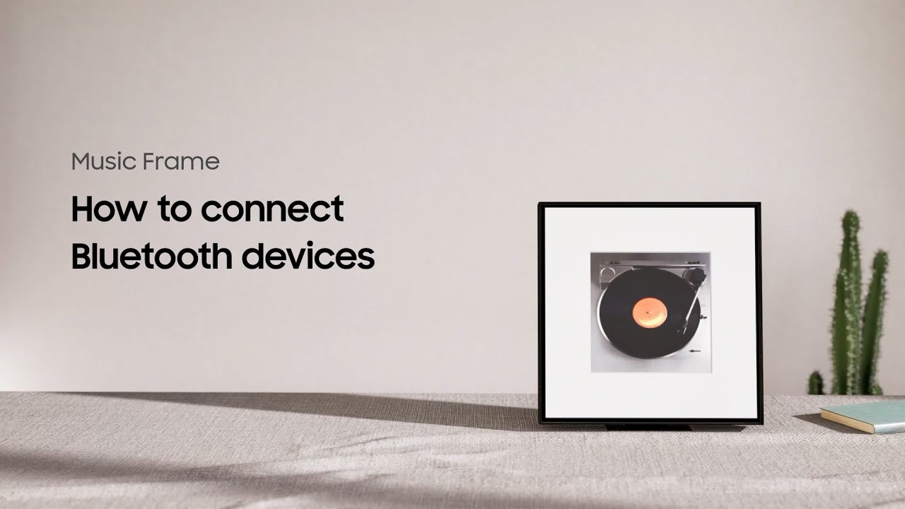 How to connect the Music Frame to Bluetooth devices - YouTube