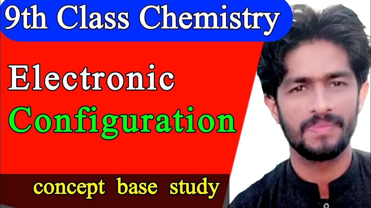 Electronic Configuration explained // 9th class chermistry ch 2 in urdu ...