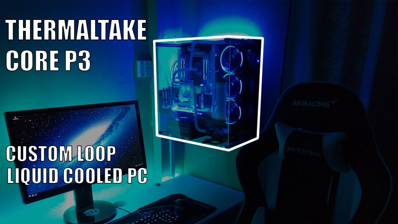 💧 The Thermaltake Core P3 custom loop liquid cooled PC - timelapse ...