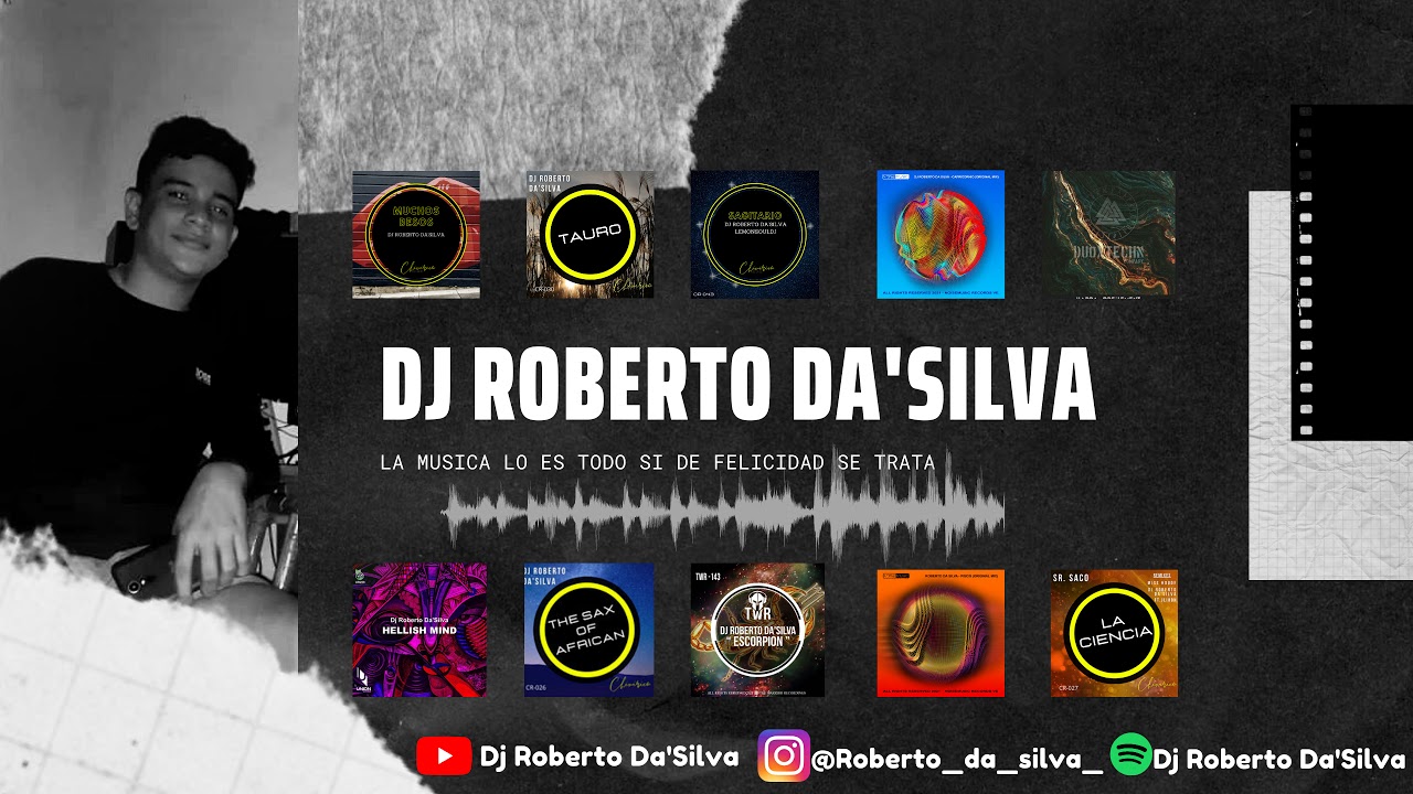 Dj Roberto Da'Silva - YouTube