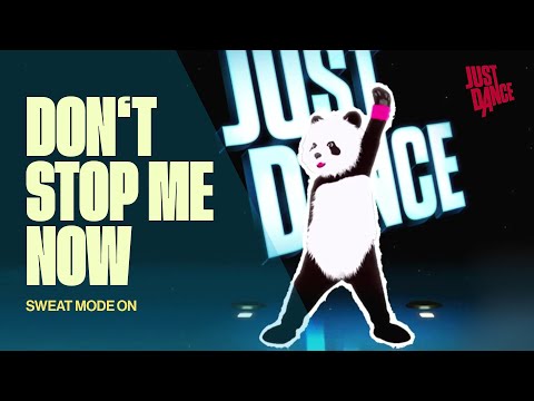Don’t Stop Me Now - Queen | Just Dance 2017 (Panda Version) | Sweat Mode ON | SUPERSTAR