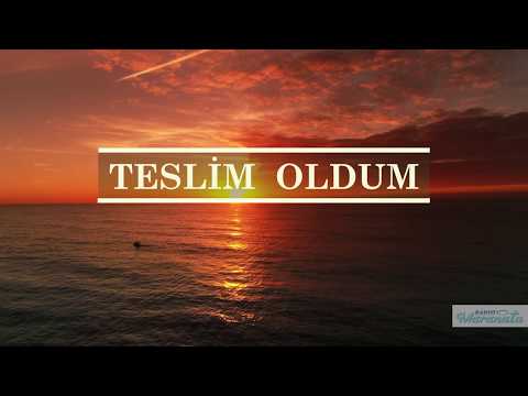 Teslim Oldum - - Türkçe Hristiyan İlahisi
