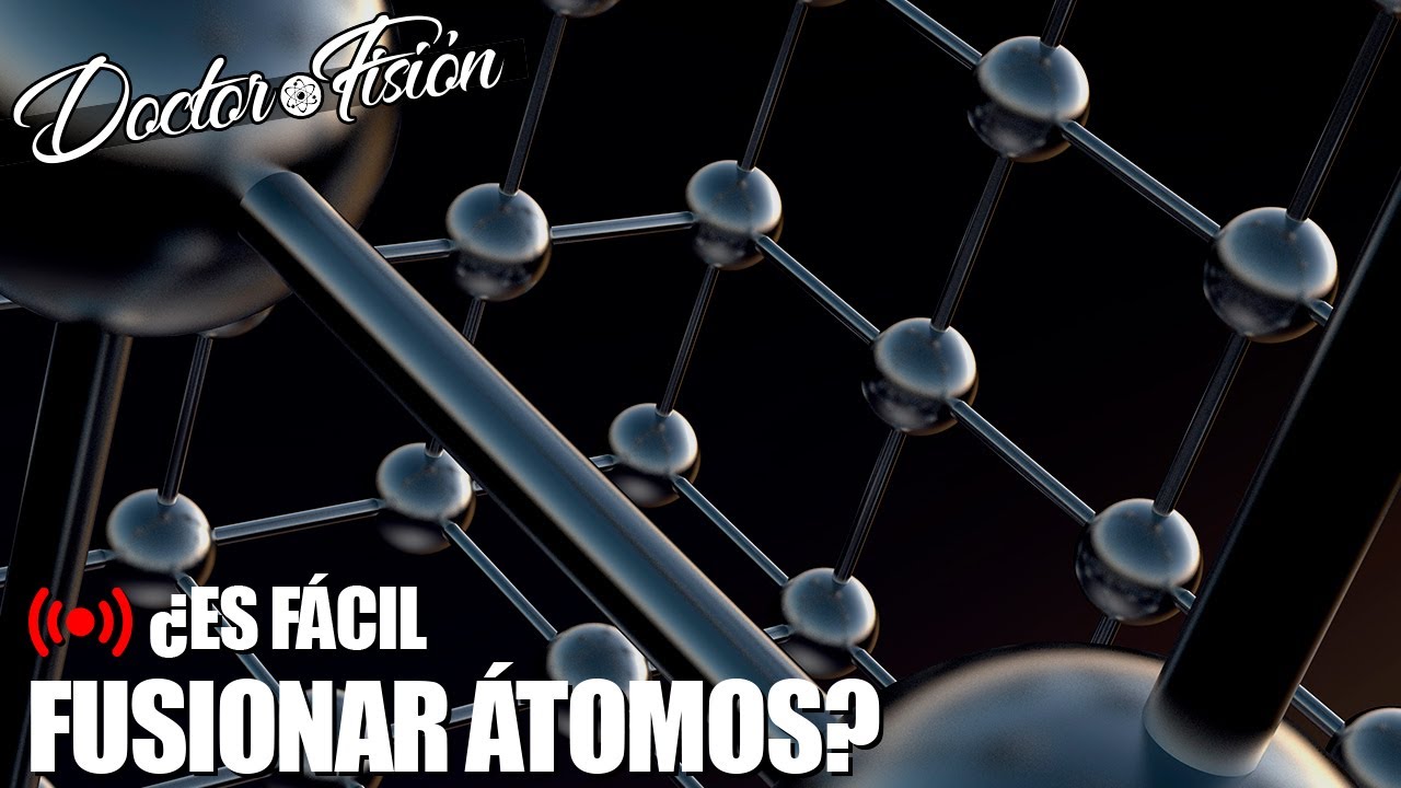 ¿CREES que ES FÁCIL FUSIONAR ÁTOMOS? ☢️ - YouTube