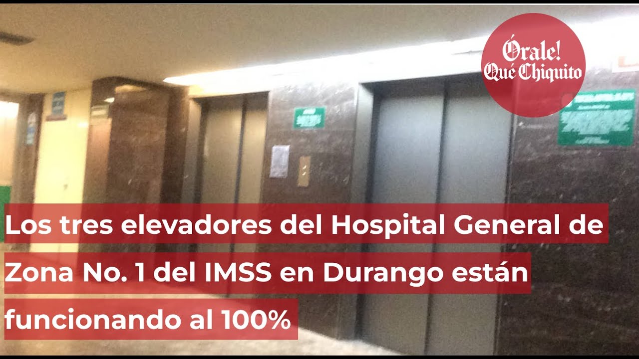 Los tres elevadores del Hospital General de Zona No 1 del IMSS en ...