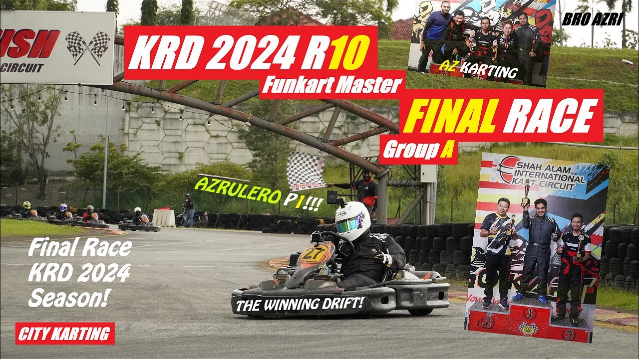 KRD 2024 R10 Funkart Master | FINAL Race (Group A) | City Karting Shah Alam - YouTube