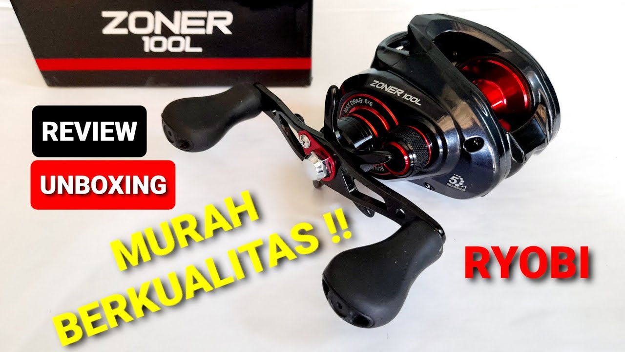REEL BC RYOBI ZONER 100L || UNBOXING & REVIEW REEL BC MURAH BERKUALITAS ...