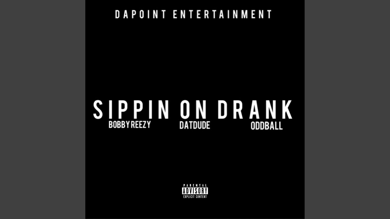 Sippin On Drank - YouTube