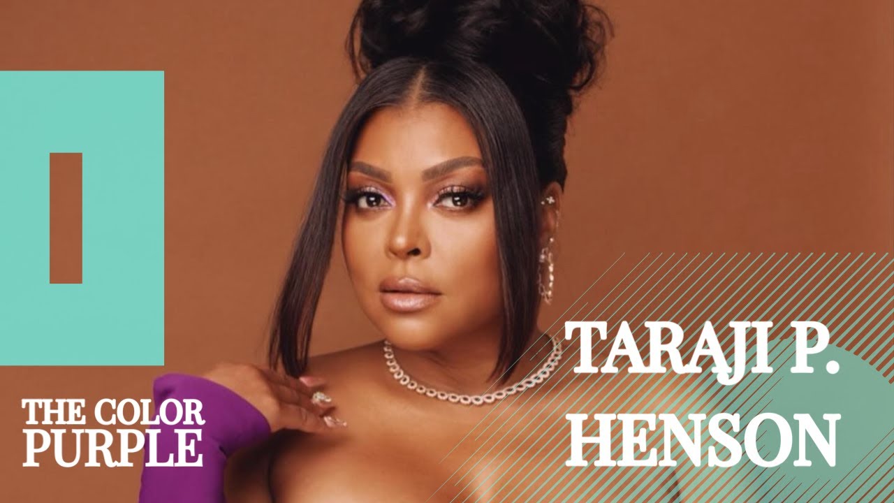 TARAJI P. HENSON | THE COLOR PURPLE - YouTube