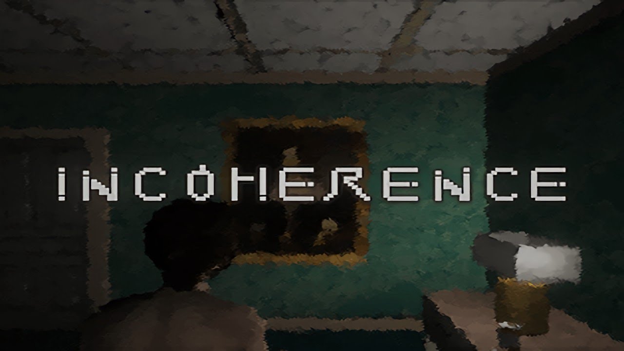 Incoherence Horror Game - YouTube