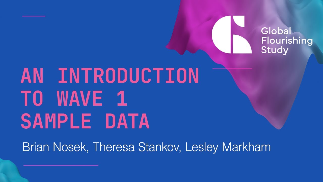 Global Flourishing Study: An Introduction to Wave 1 Sample Data - YouTube