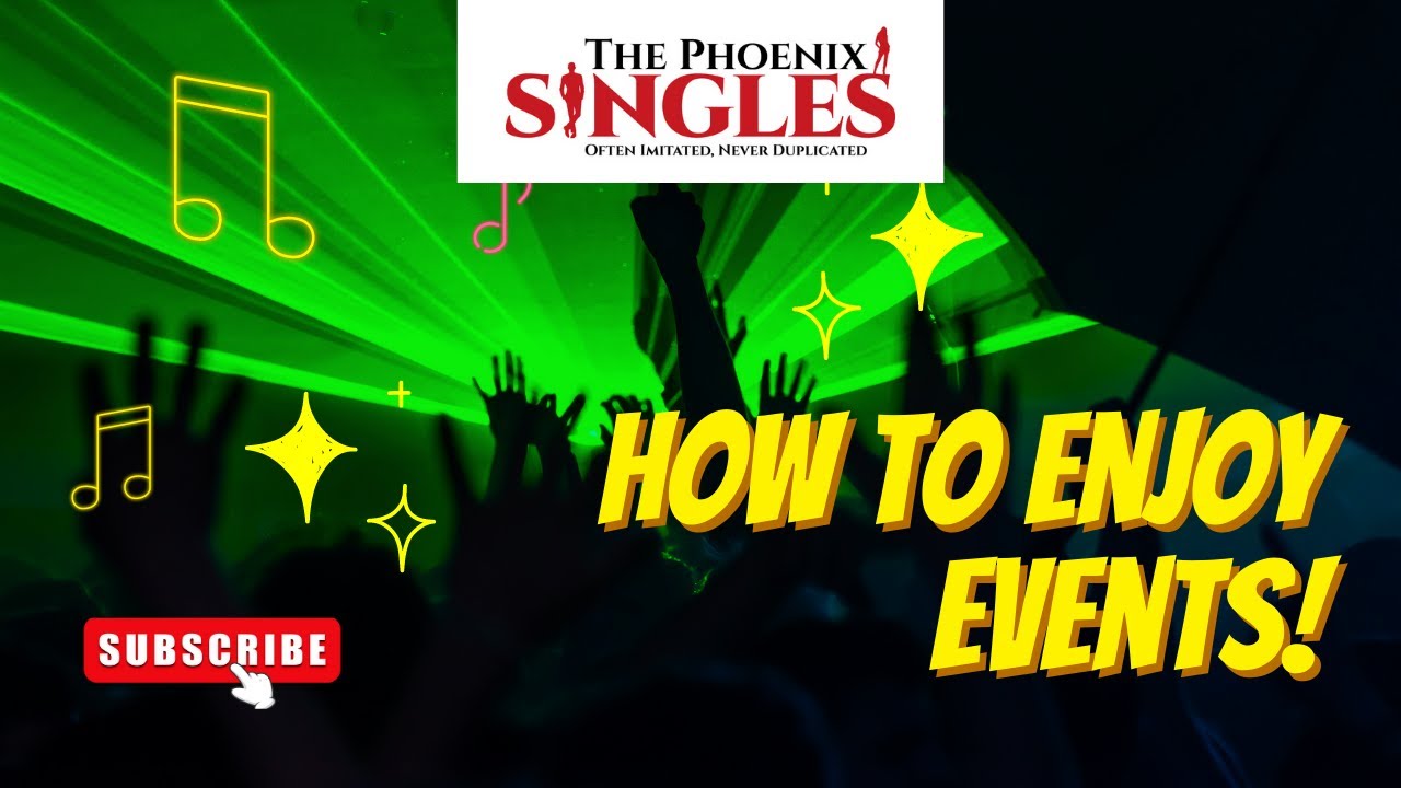 Phoenix Singles - How to make your events more enjoyable. - YouTube