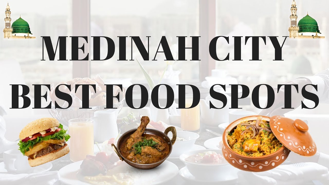 Umrah Part 12 | MEDINAH CITY BEST FOOD SPOTS | Sara Travels | Halal ...