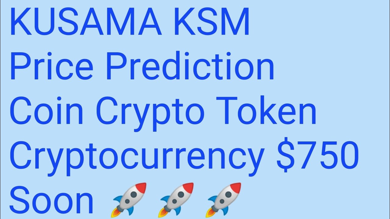 Kusama Coin Price Prediction | Kusama Coin 12000X Soon | Kusma Coin ...