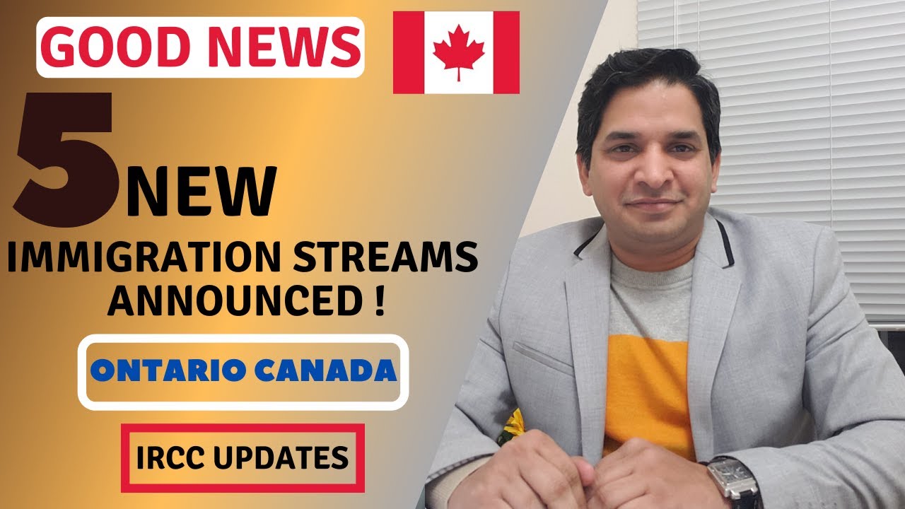 5 New Immigration Stream Announced By IRCC | Ontario Canada | IRCC ...