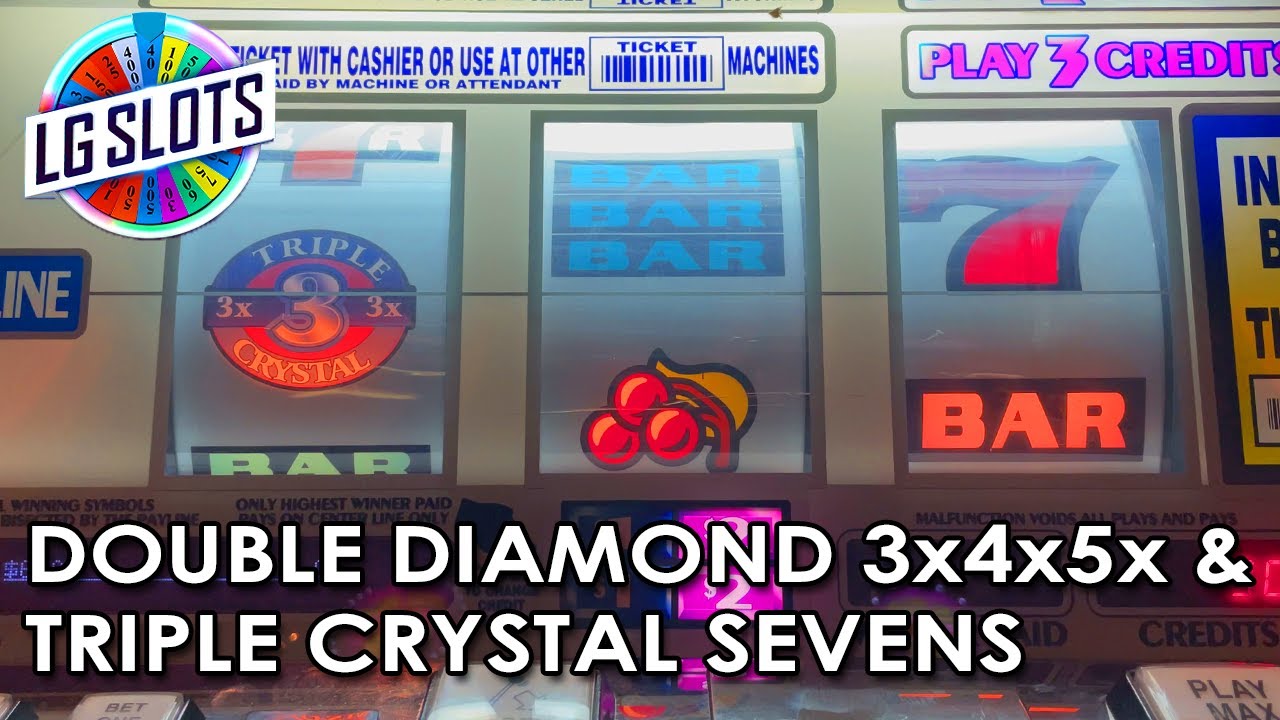 Triple Crystal Sevens & Double Diamond 3x4x5x - High Limit - YouTube