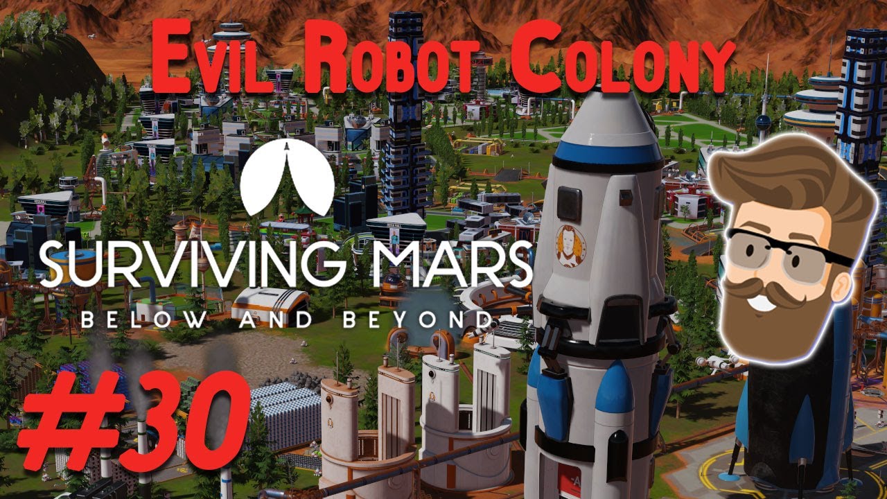Endless Mining! (Evil Robot Colony Part 30) - Surviving Mars Below ...