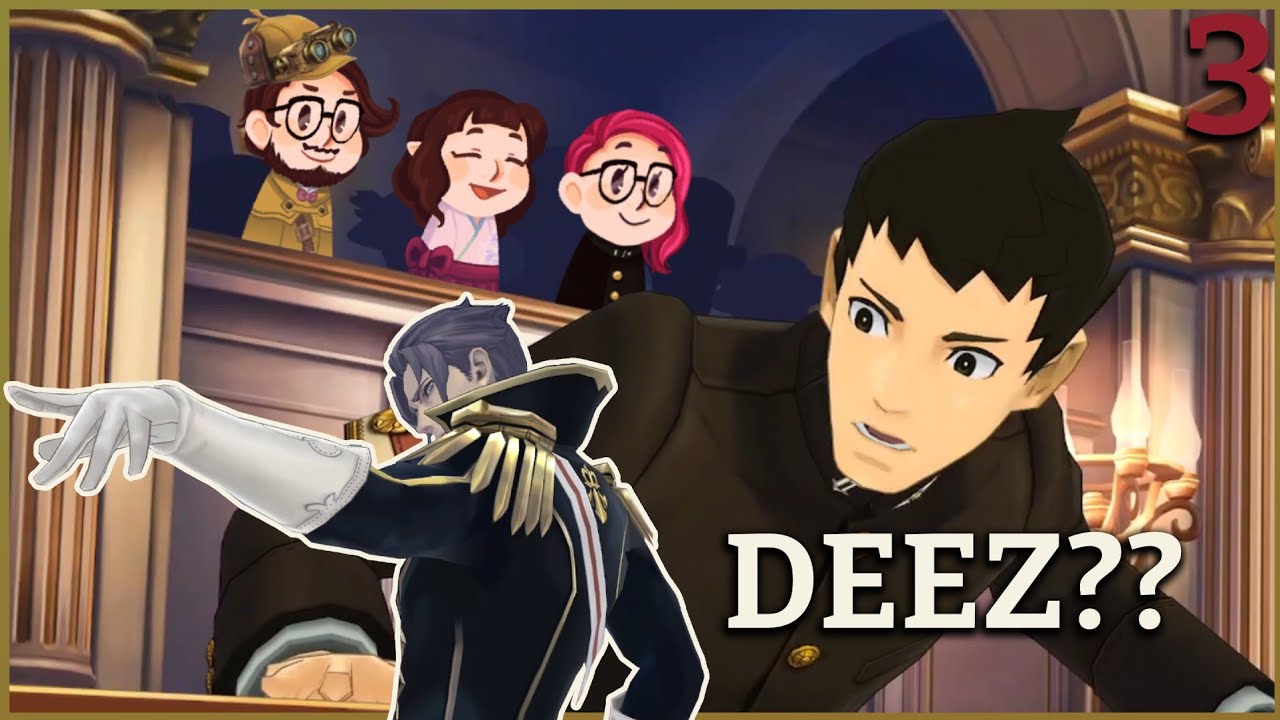 The Great Ace Attorney Chronicles Ep 3 - Have you heard of deez...? - YouTube