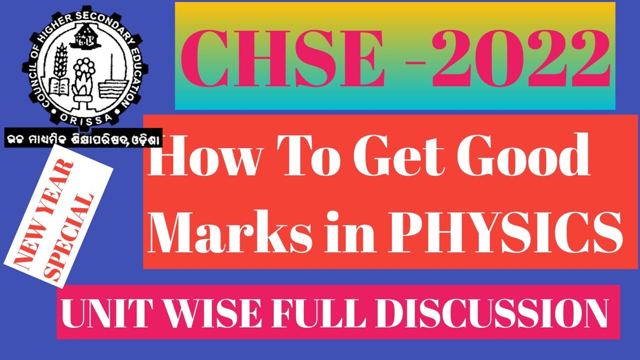 CHSE-2022 || HOW TO GET GOOD SCORE IN PHYSICS || FULL SYLLABUS ...