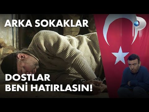 Arka Sokaklar 571. bölüm doslar beni hatırlasın