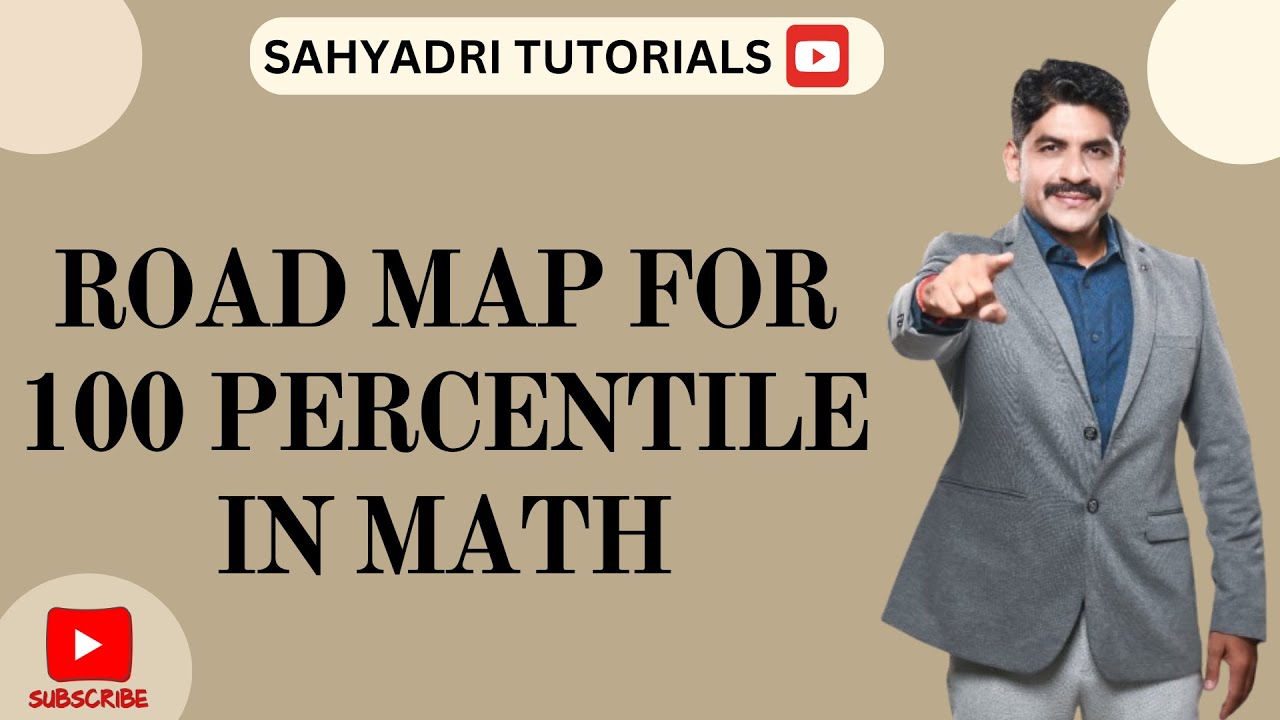 ROAD MAP FOR 100 PERCENTILE IN MATH | Sahyadri Tutorials | - YouTube