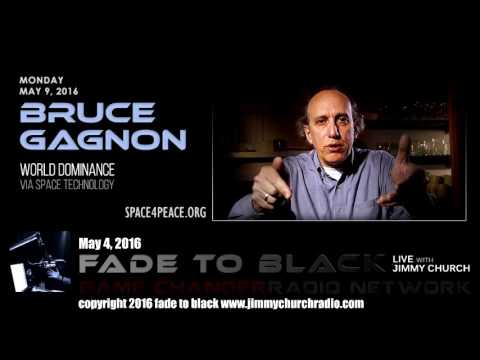 Ep. 451 FADE to BLACK Jimmy Church w/ Bruce Gagnon Weapons in Space ...