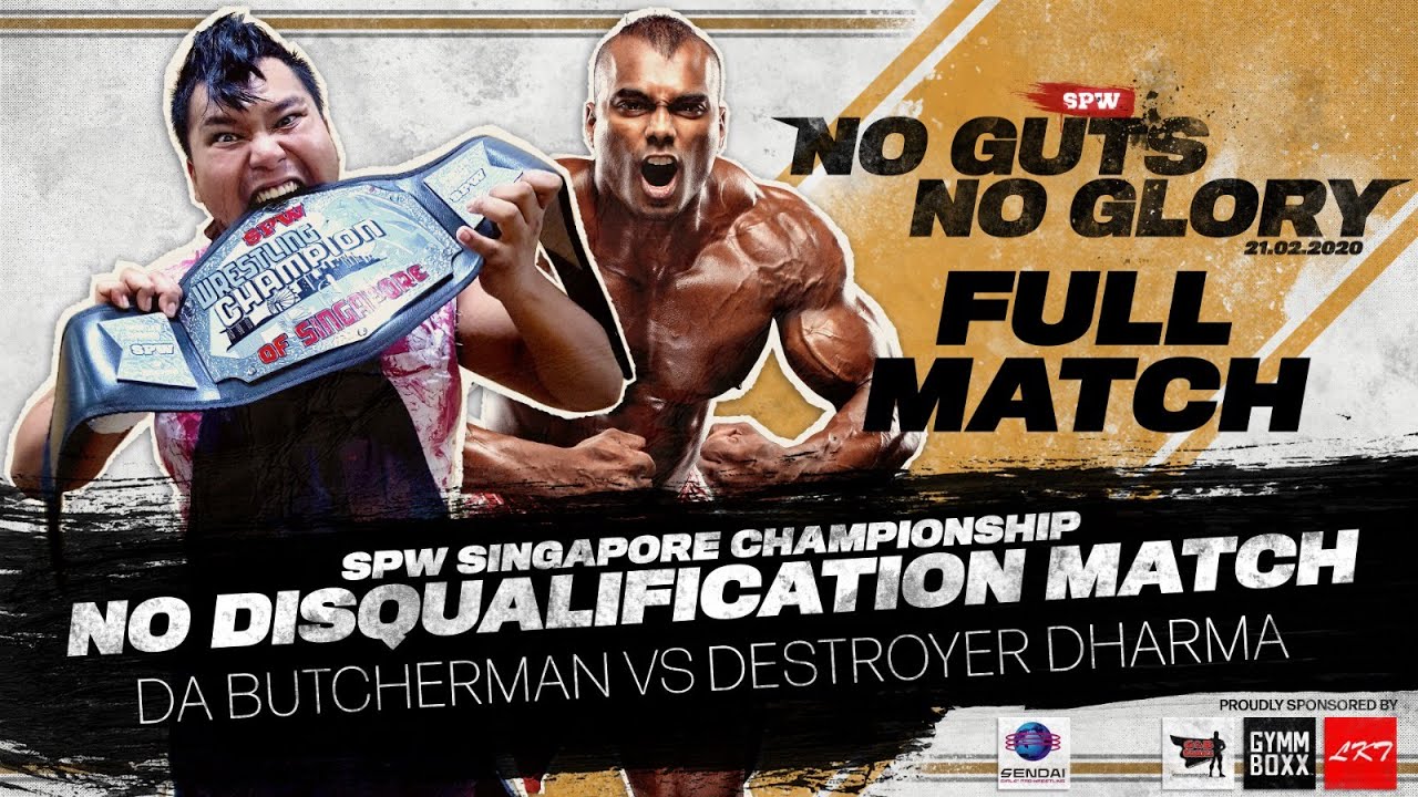 FULL MATCH Da Butcherman(c) VS Destroyer Dharma | Singapore ...