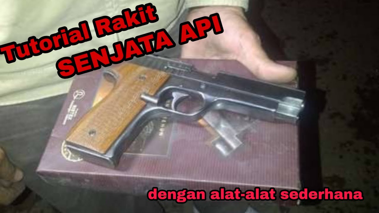 Tutorial Pembuatan Senjata Api Rakitan Dengan Peralatan Dapur - YouTube