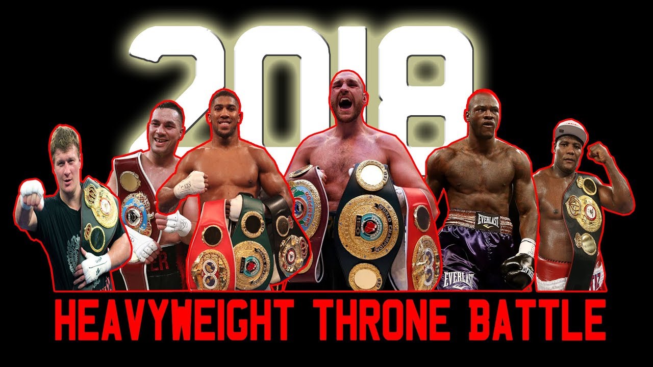 Who will be THE KING ♛ of Heavyweight Division in 2018 ? HD video ...
