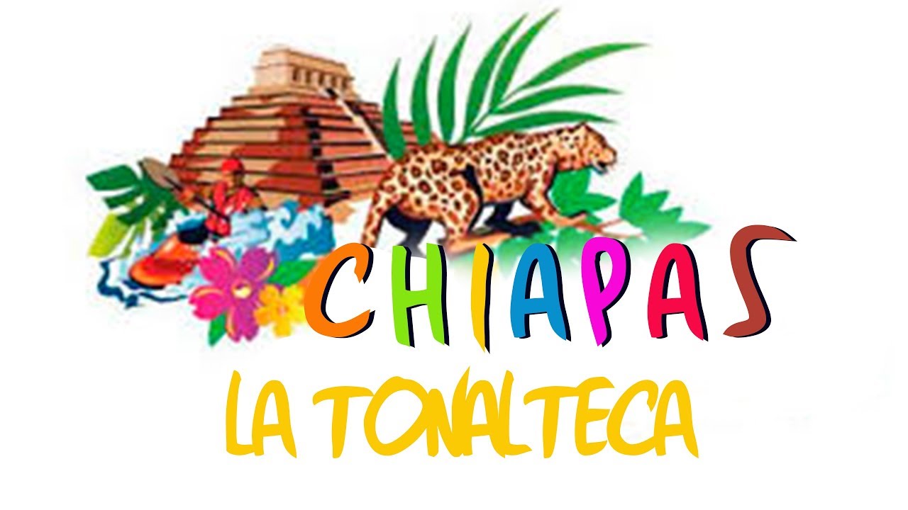 Chiapas - La Tonalteca - YouTube