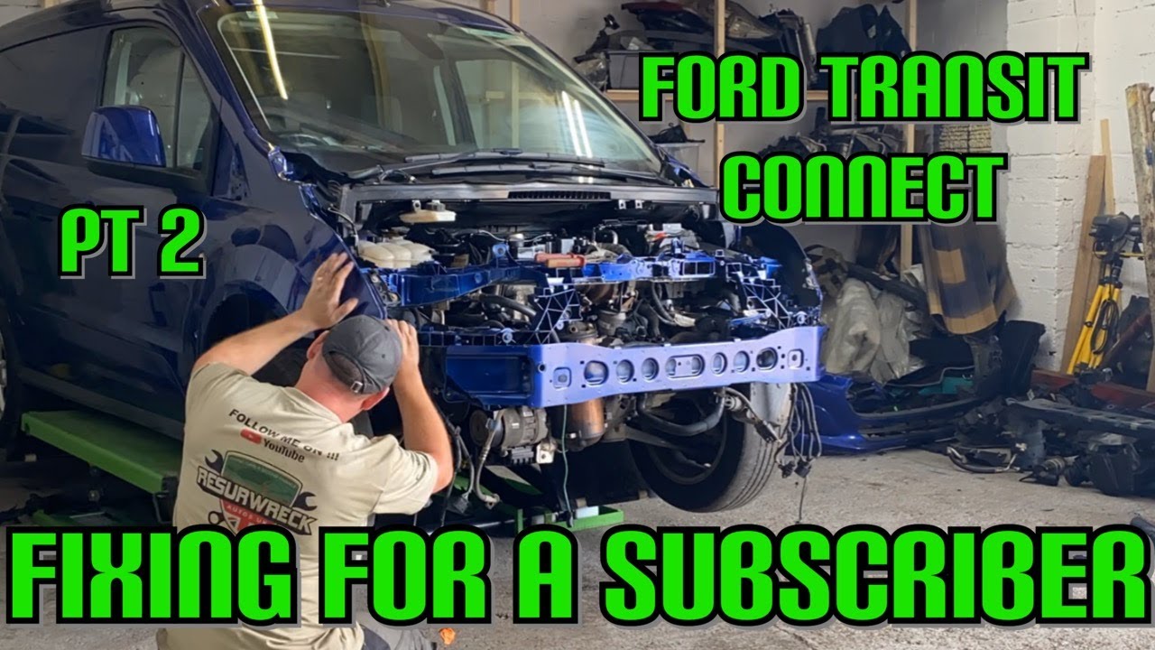 HELPING FIX A SUBSCRIBERS TRANSIT CONNECT VAN PT2 - YouTube