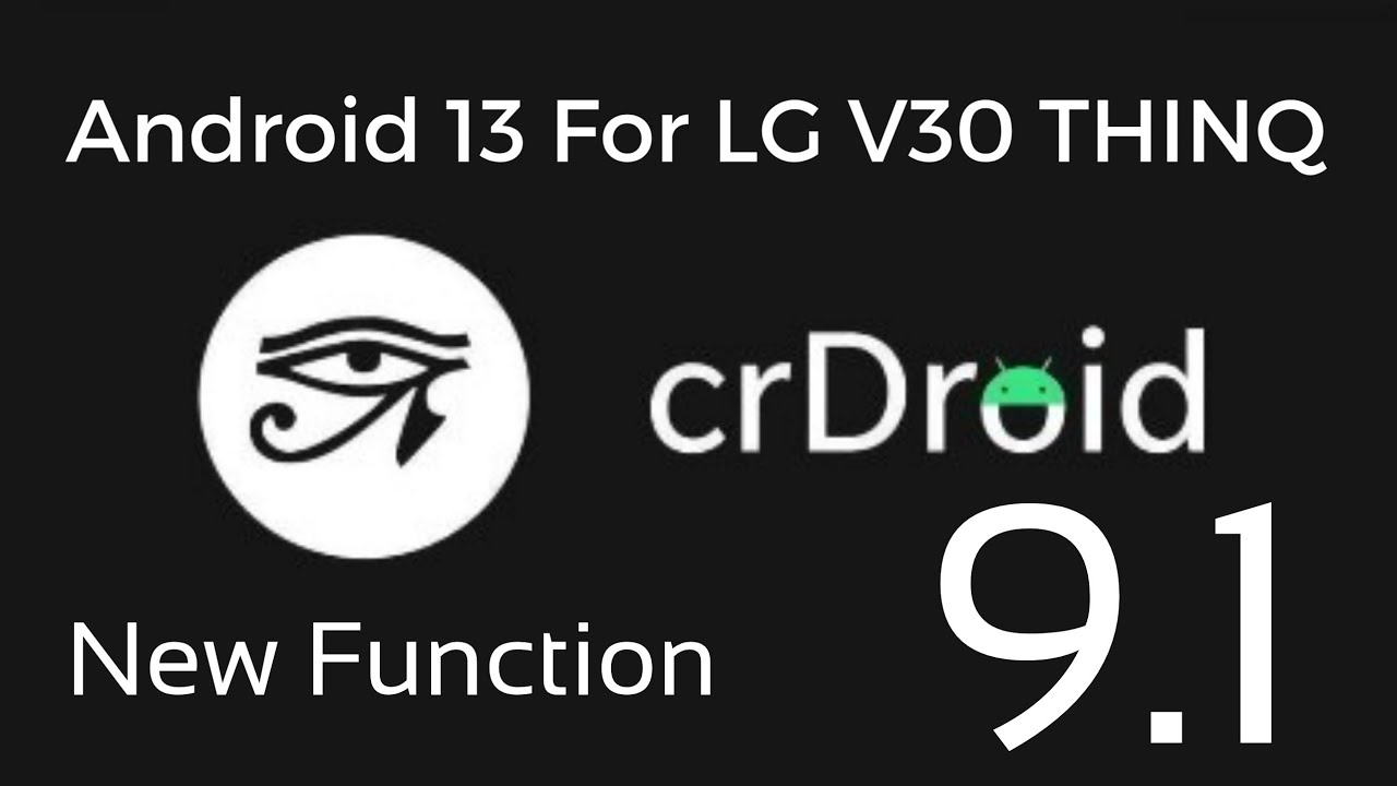LG V30 Thinq | Android 13| CrDroid V9.1 New Function on old device - YouTube