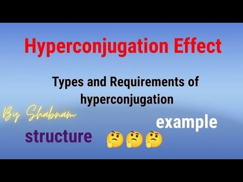 Understanding the Hyperconjugation Effect and H-Effect: Organic ...