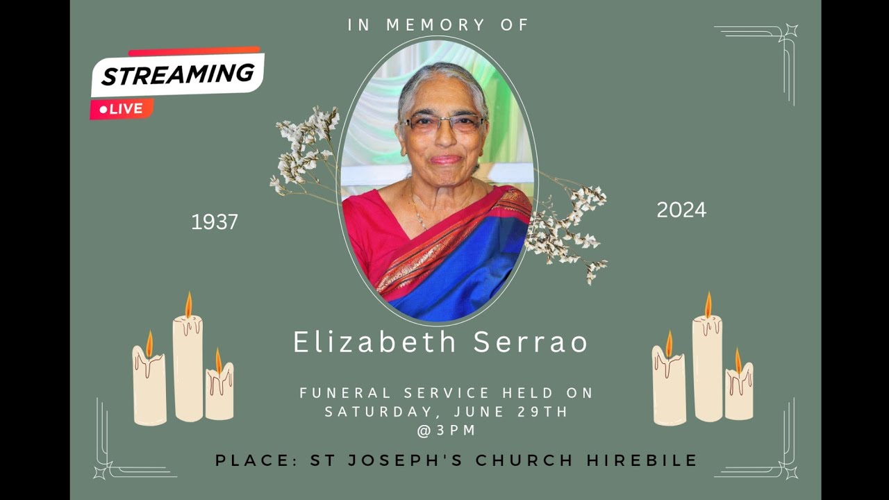 Funeral service of Elizabeth Serrao @ St Joseph's Church Hirebile. 29-6 ...