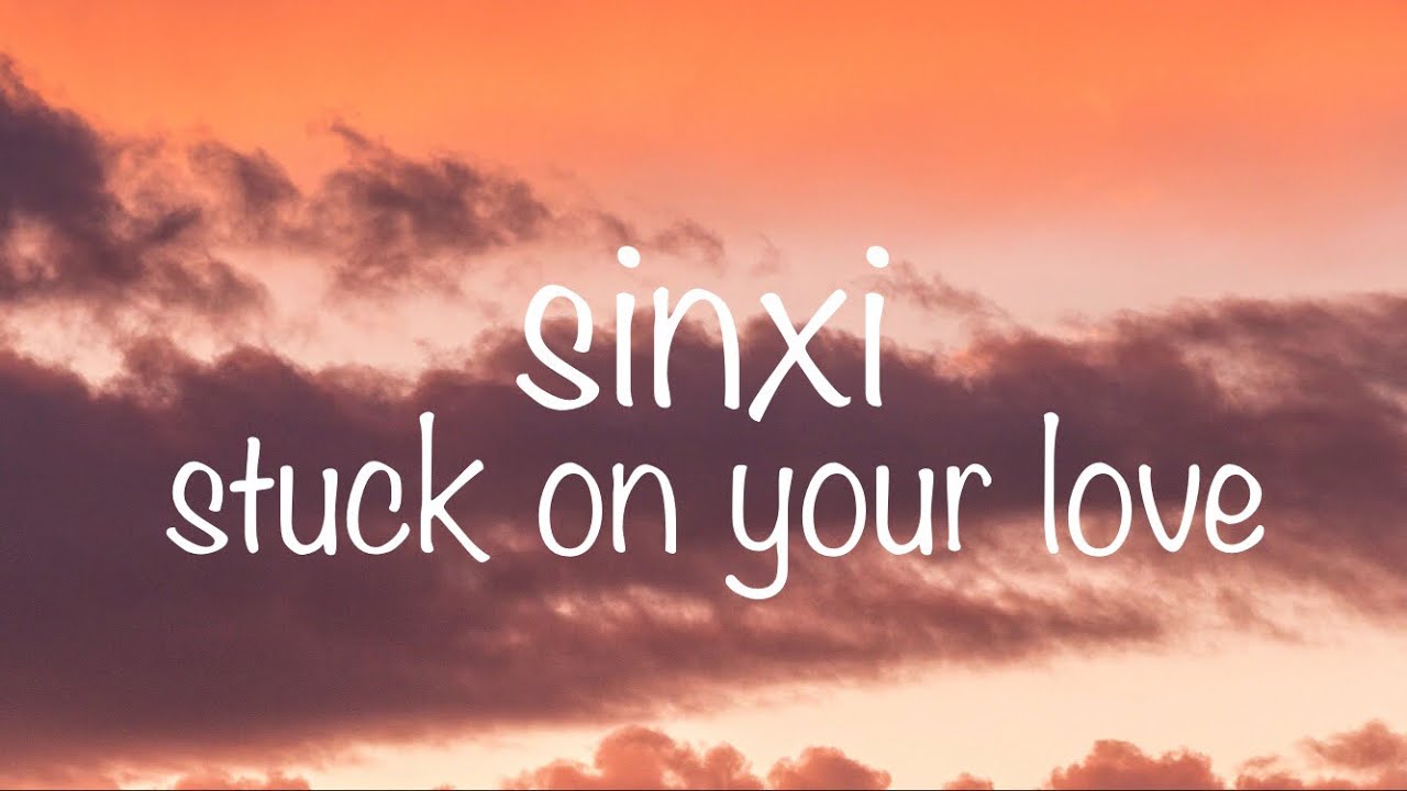 sinxi - stuck on your love (feat. deadfish) - YouTube