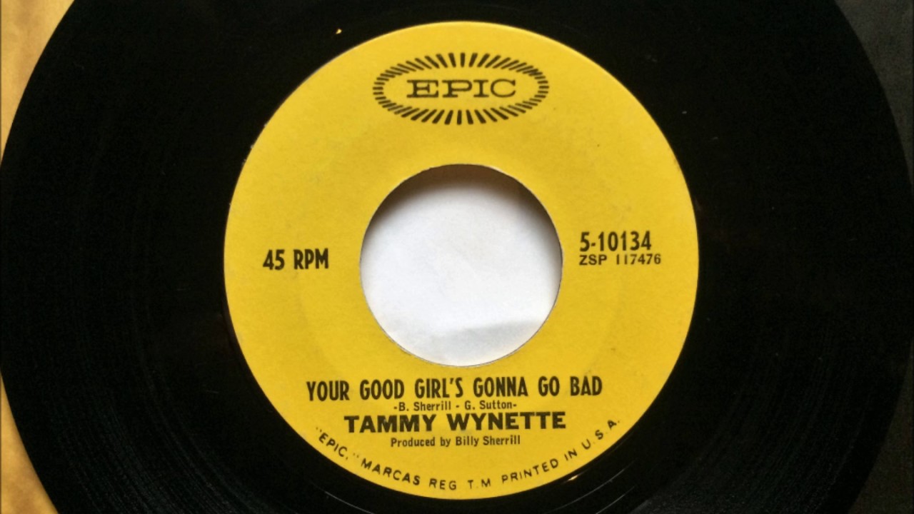 Your Good Girl's Gonna Go Bad , Tammy Wynette , 1967 - YouTube Music