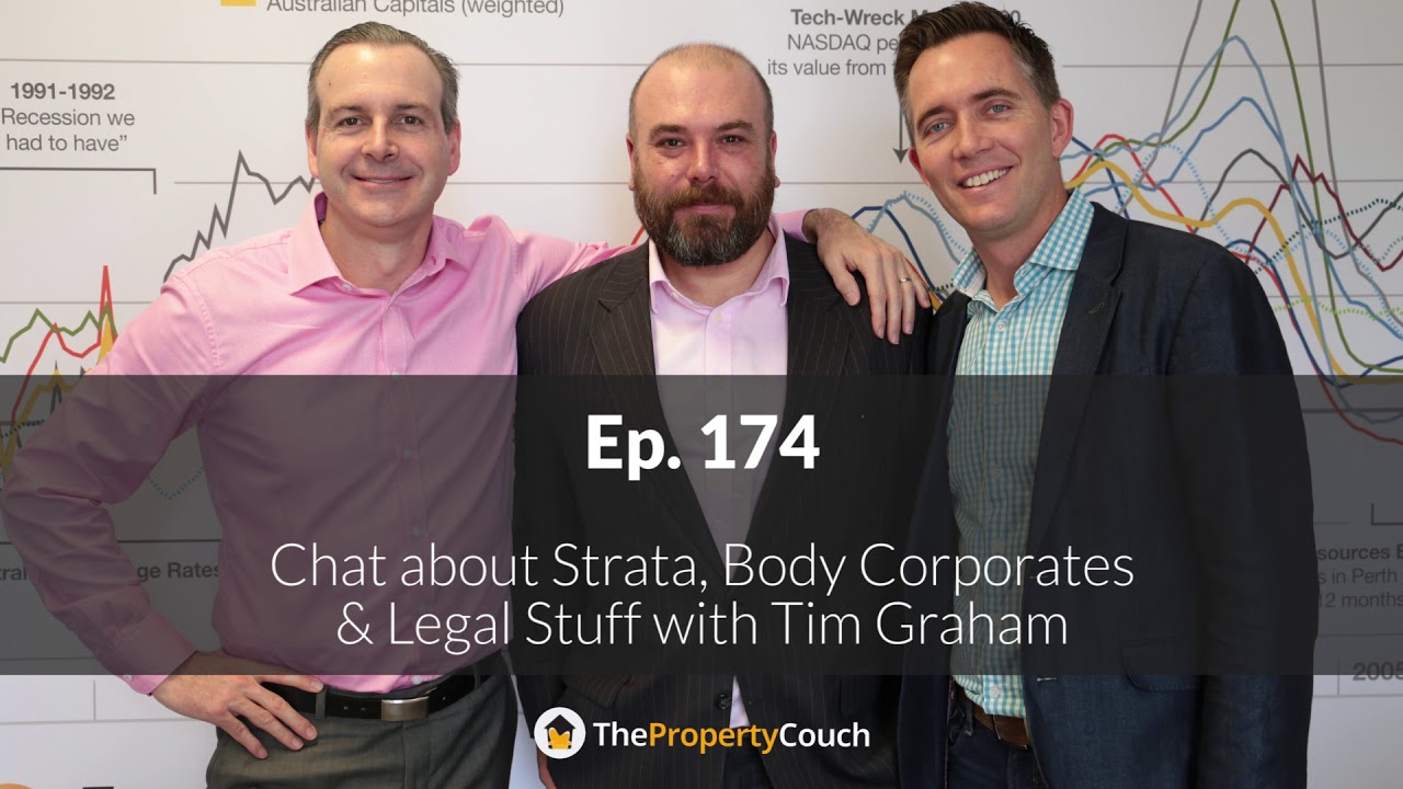 Ep 174 | Chat about Strata, Body Corporates & Legal Stuff with Tim ...