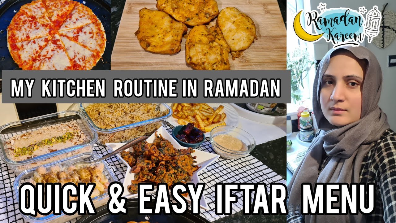 Quick & Easy Iftar Menu||My Kitchen Routine in Ramadan||Iftar Prep ...